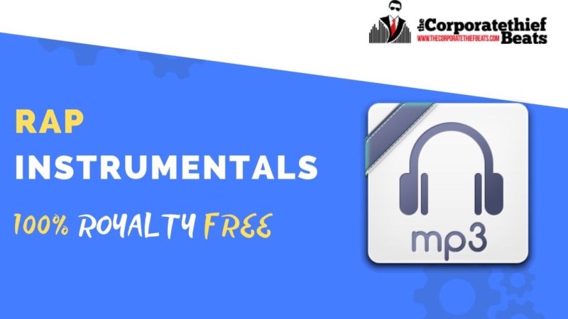 Rap Instrumentals - The Corporatethief Beats [Royalty Free]